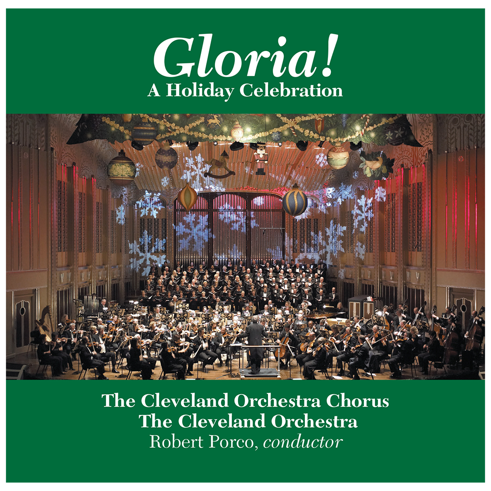 Gloria! CD - Gift with Chorus Fund Donation – Cleveland Orchestra Store